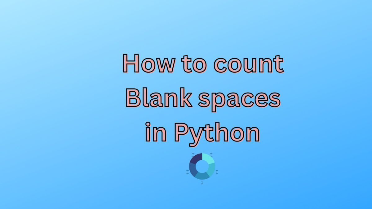 Srinimf Blogs — How To Count And Print Blank Spaces In Python