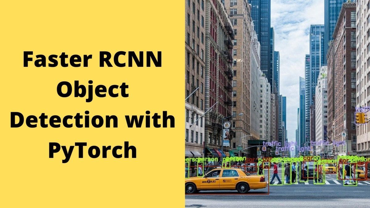 Sovit Rath — Faster Rcnn Object Detection With Pytorch
