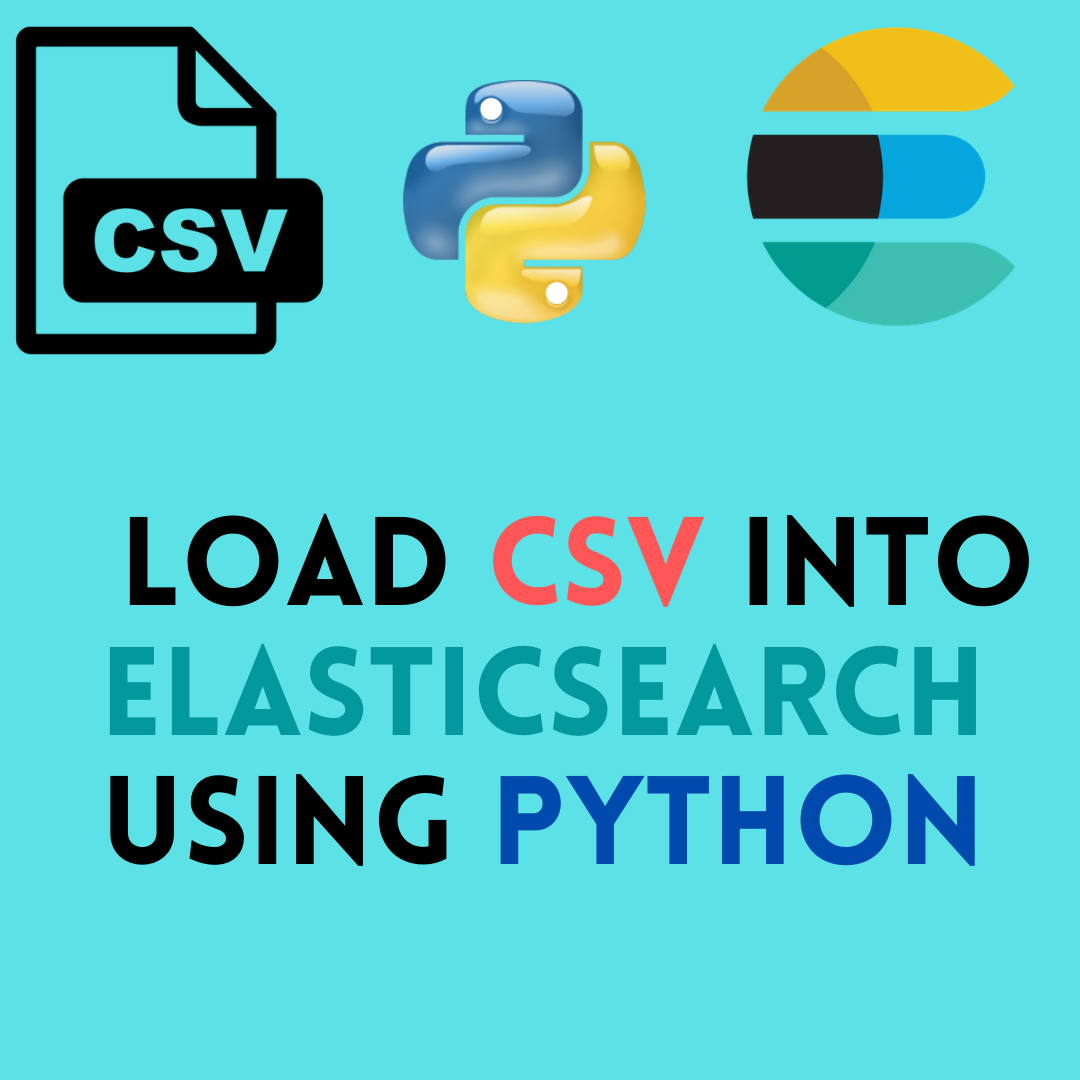 The AI Digest — Load CSV into Elasticsearch using Python The AI Digest — Load CSV into Elasticsearch using Python