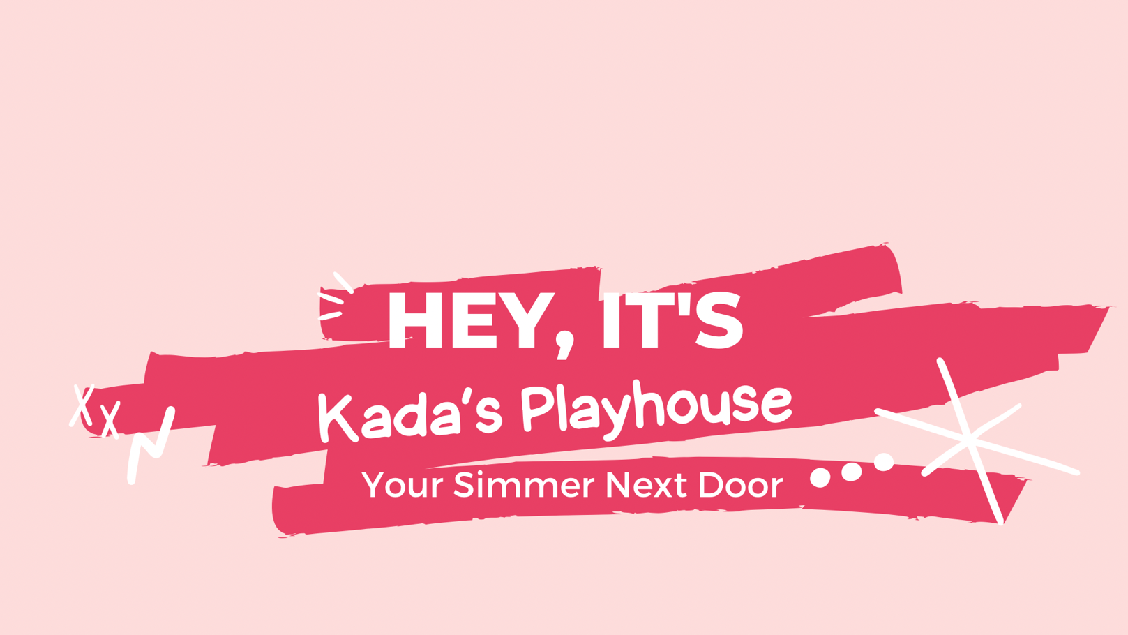 Kada S Playhouse💞 On Tumblr