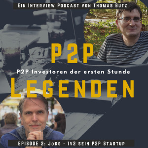 P2P Legenden EP#2: Jörg Teil 1 - sein P2P Start-up – @p2p-investor on Tumblr