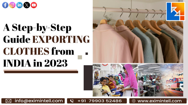 A Step-by-Step Guide: Exporting Clothes from India in 2023 Join us as ... A Step-by-Step Guide: Exporting Clothes from India in 2023 Join us as ...