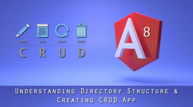 Angular 8 Tutorial - Understanding Directory Structure & Creating CRUD ... Angular 8 Tutorial - Understanding Directory Structure & Creating CRUD ...