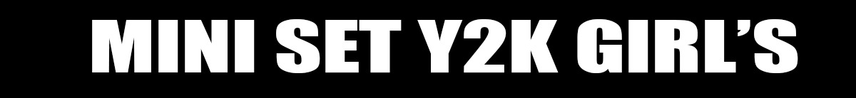 ~ MINI SET Y2K GIRL'S ~ ~ Mesh by me ~ All lods ~ Top Cow 48 Swatches ~ Top Warm 27 Swatches ...