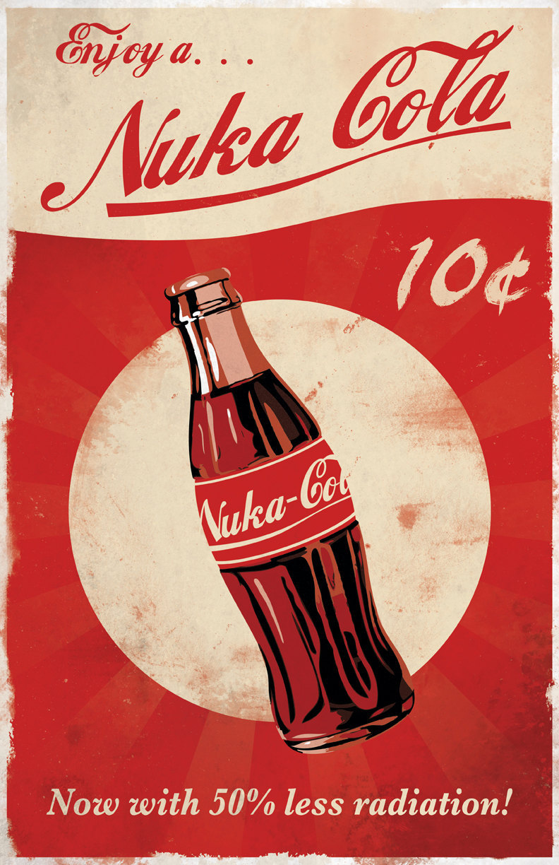 Nuka Cola Posters Created By Dylan West These