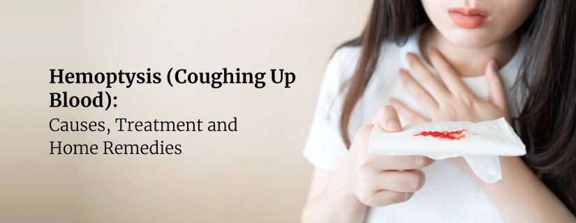 Hemoptysis (Coughing Up Blood): Causes, Treatment and Home Remedies ... Hemoptysis (Coughing Up Blood): Causes, Treatment and Home Remedies ...
