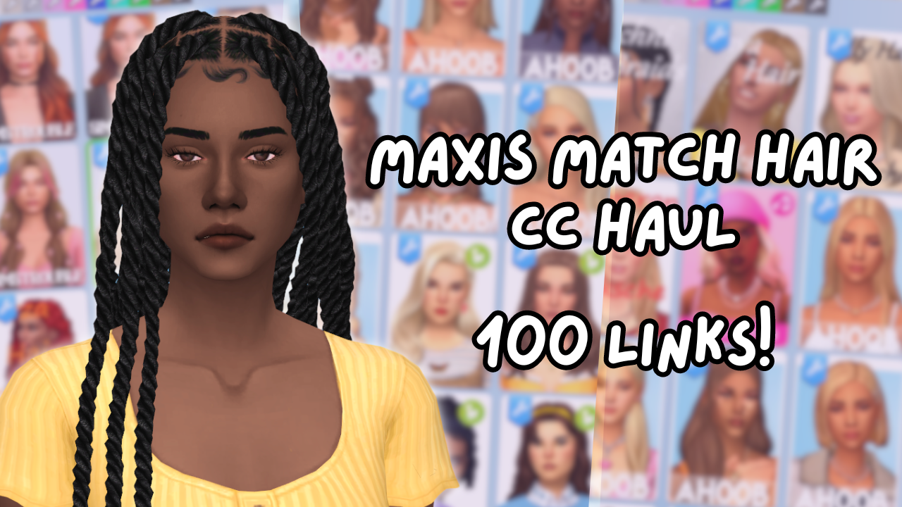 Taymm — Maxis Match Hair Cc Haul 100 Links