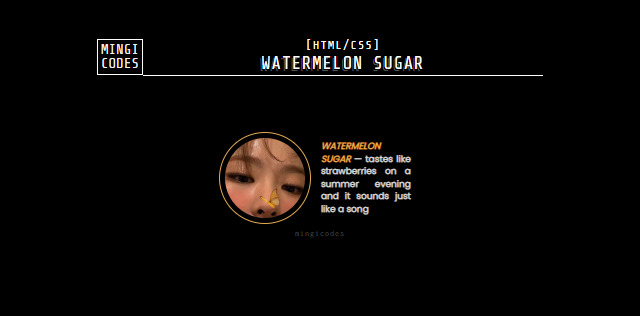 [HTML/CSS] WATERMELON SUGAR – @mingicodes on Tumblr