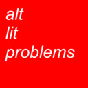 Alt Lit Problems