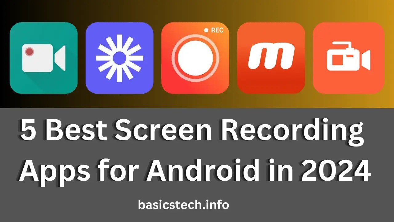 Basics Tech On Tumblr 5 Best Screen Recording Apps For Android In 2024