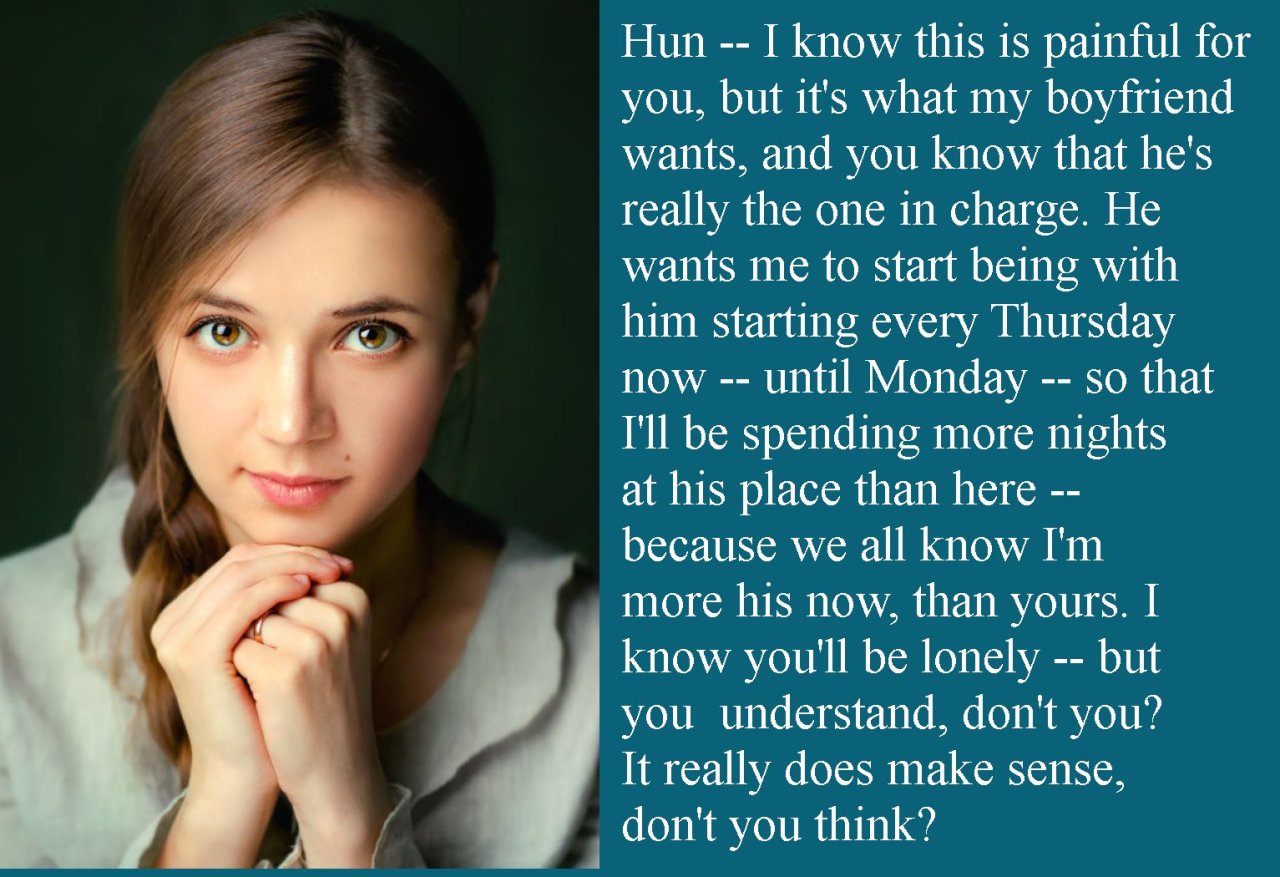 You Know That Shes More His Than Yours So Yes You Do Understand That It Does Make Sense
