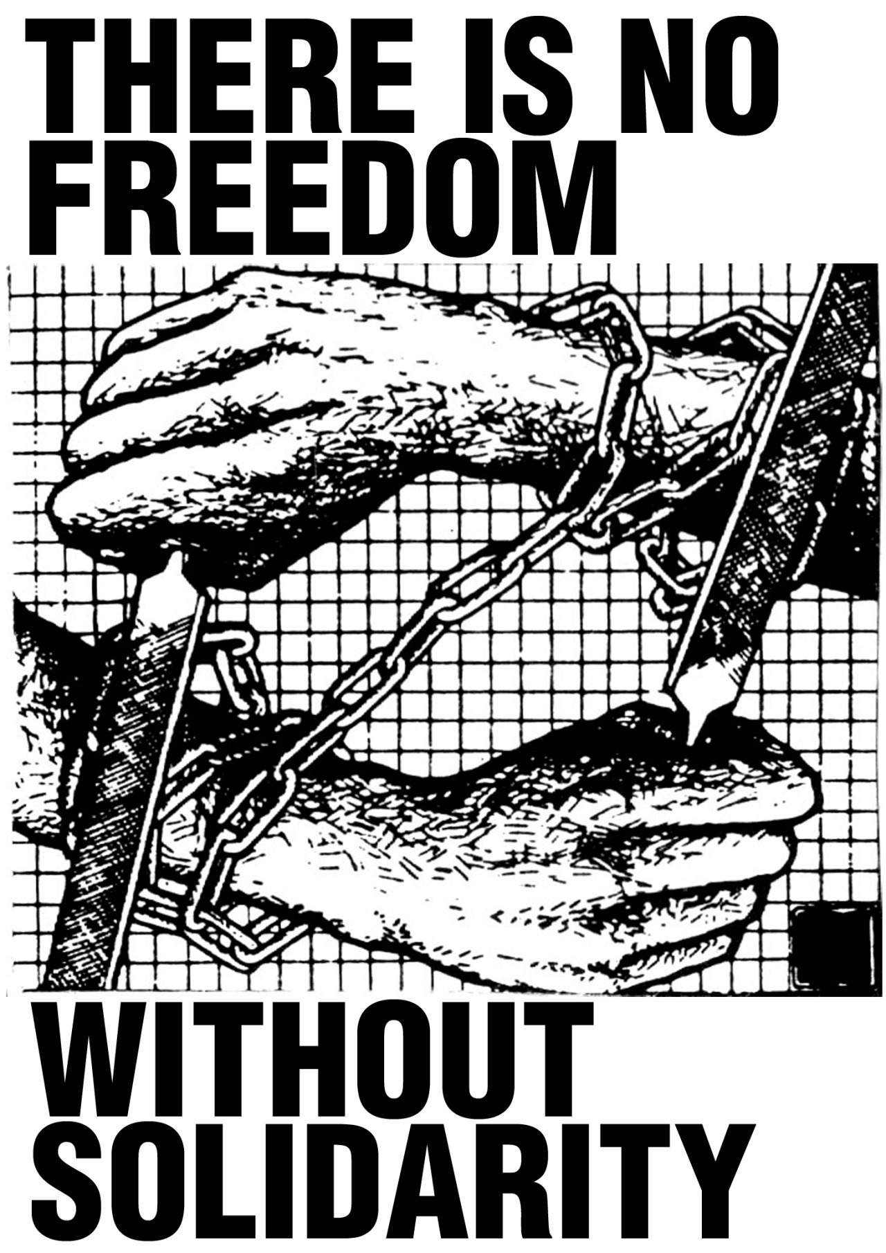 Fuck Yeah Anarchist Posters - ‘There is no freedom without solidarity’ Fuck Yeah Anarchist Posters - ‘There is no freedom without solidarity’