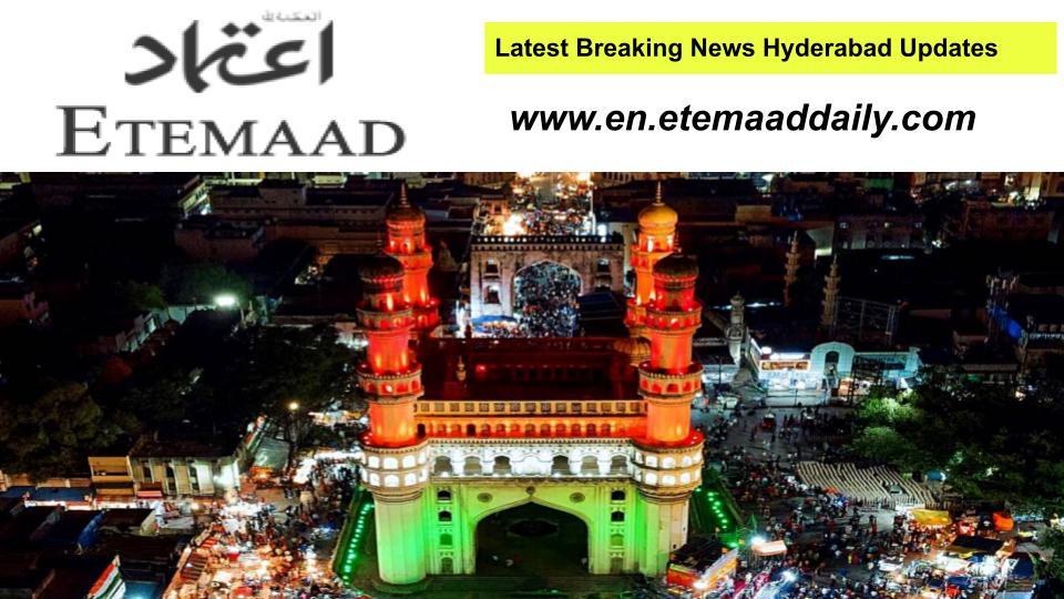 Etemaad Daily News — Importance of Breaking News Hyderabad Updates Etemaad Daily News — Importance of Breaking News Hyderabad Updates