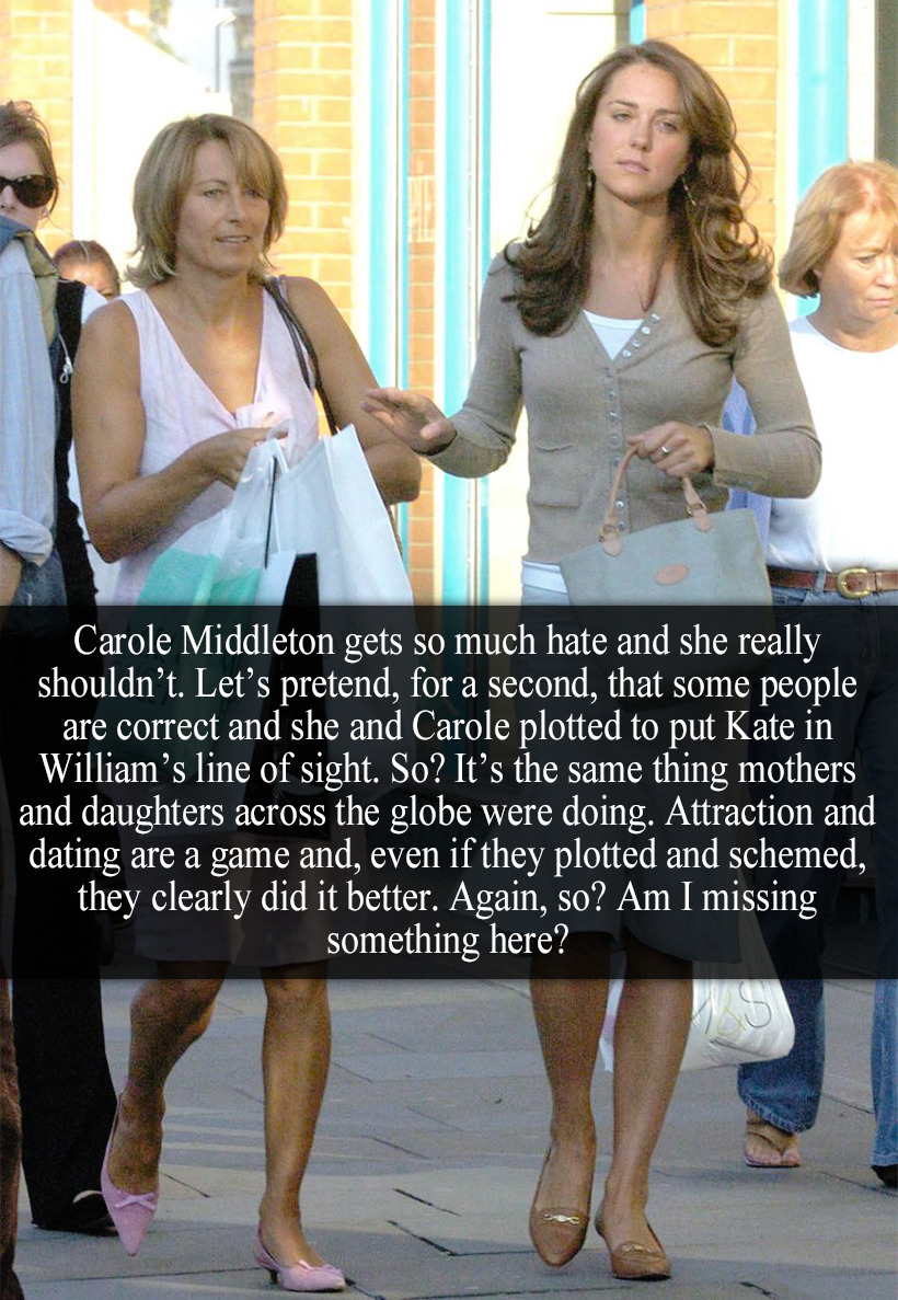 Royal Confessions Carole Middleton Gets So Much Hate And She Really