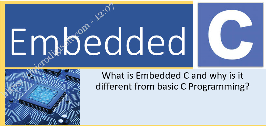 What is Embedded C and how it's different from basic C Programming? – @microdigisoft on Tumblr