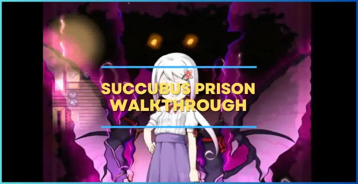 Succubus Prison Walkthrough Guide – @gameguides on Tumblr
