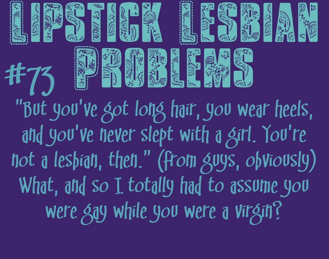 Lipstick Lesbian Problems